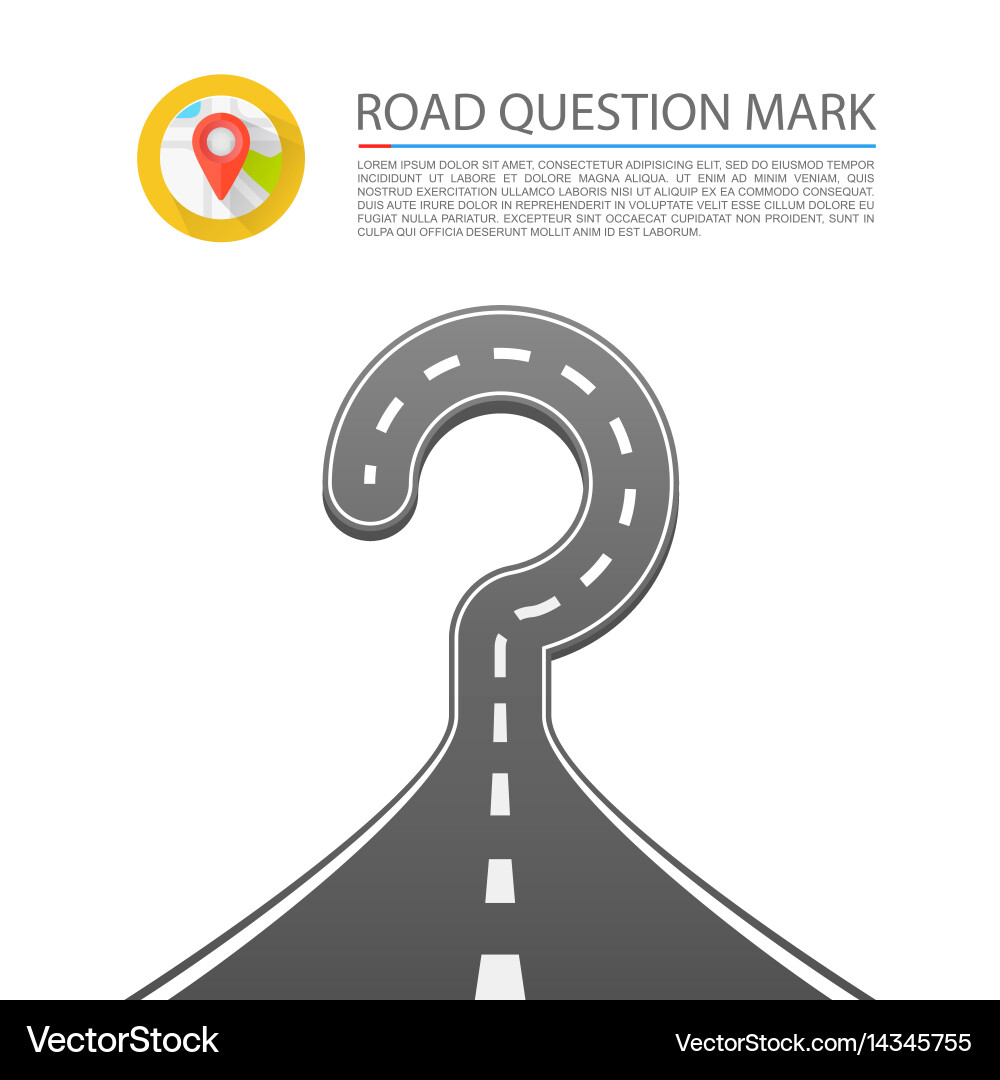 Road question mark Royalty Free Vector Image - VectorStock