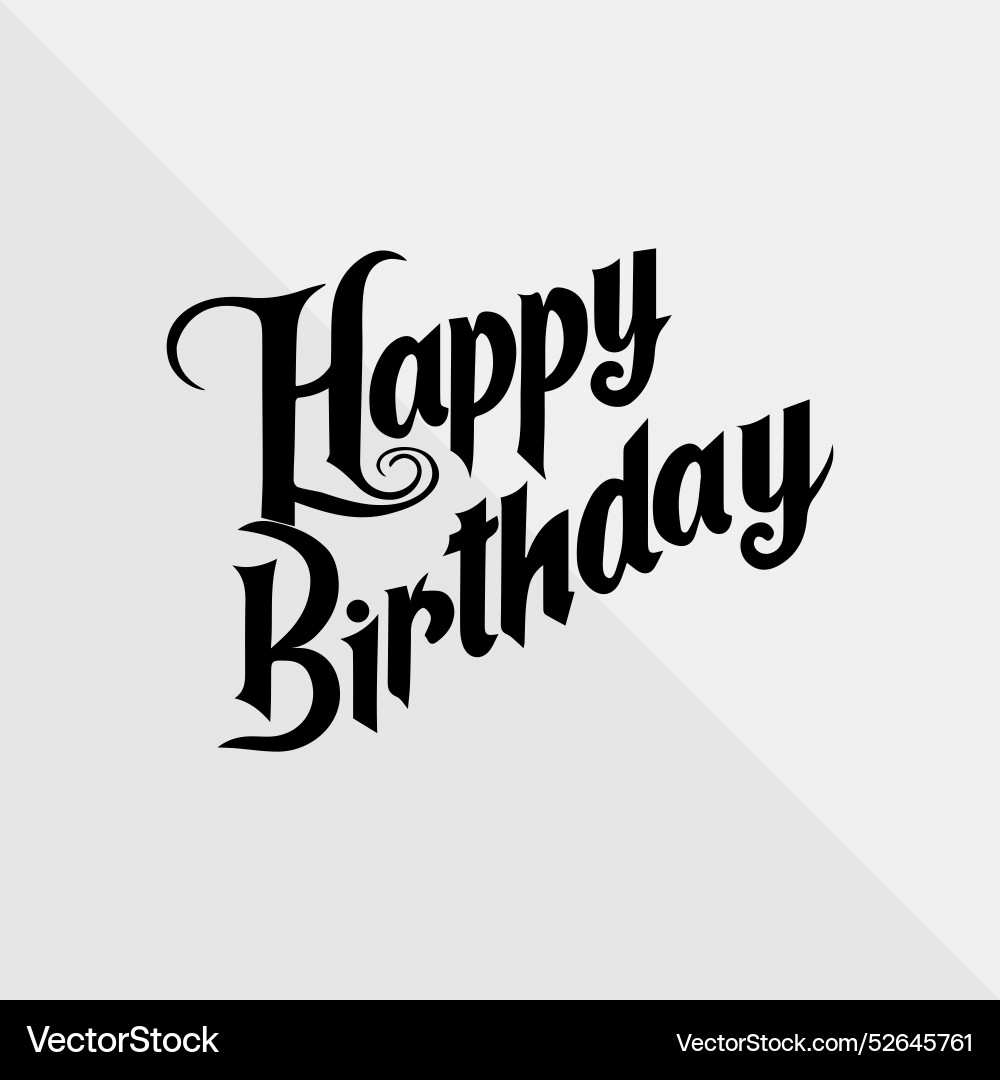 Handwritten happy birthday calligraphy design Vector Image