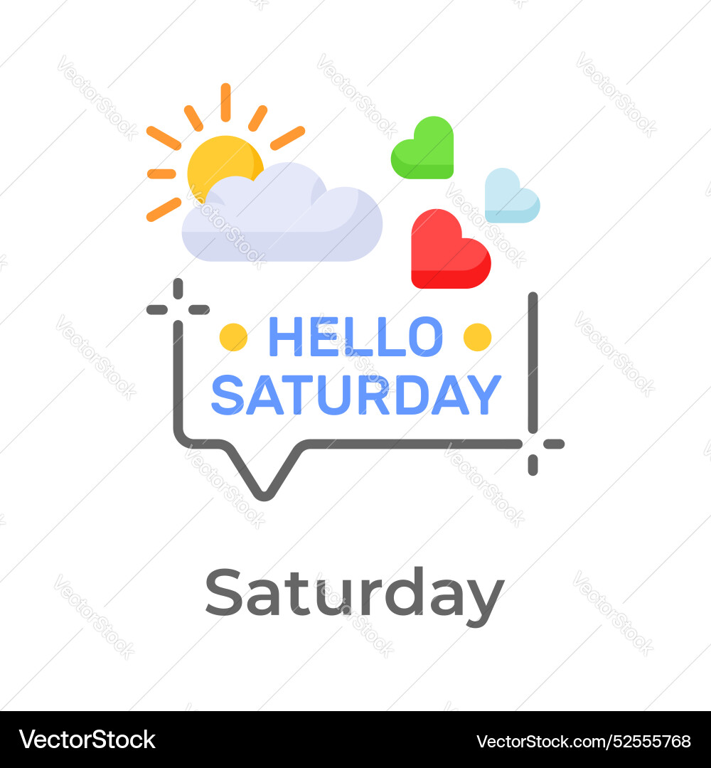 Hello saturday Royalty Free Vector Image - VectorStock