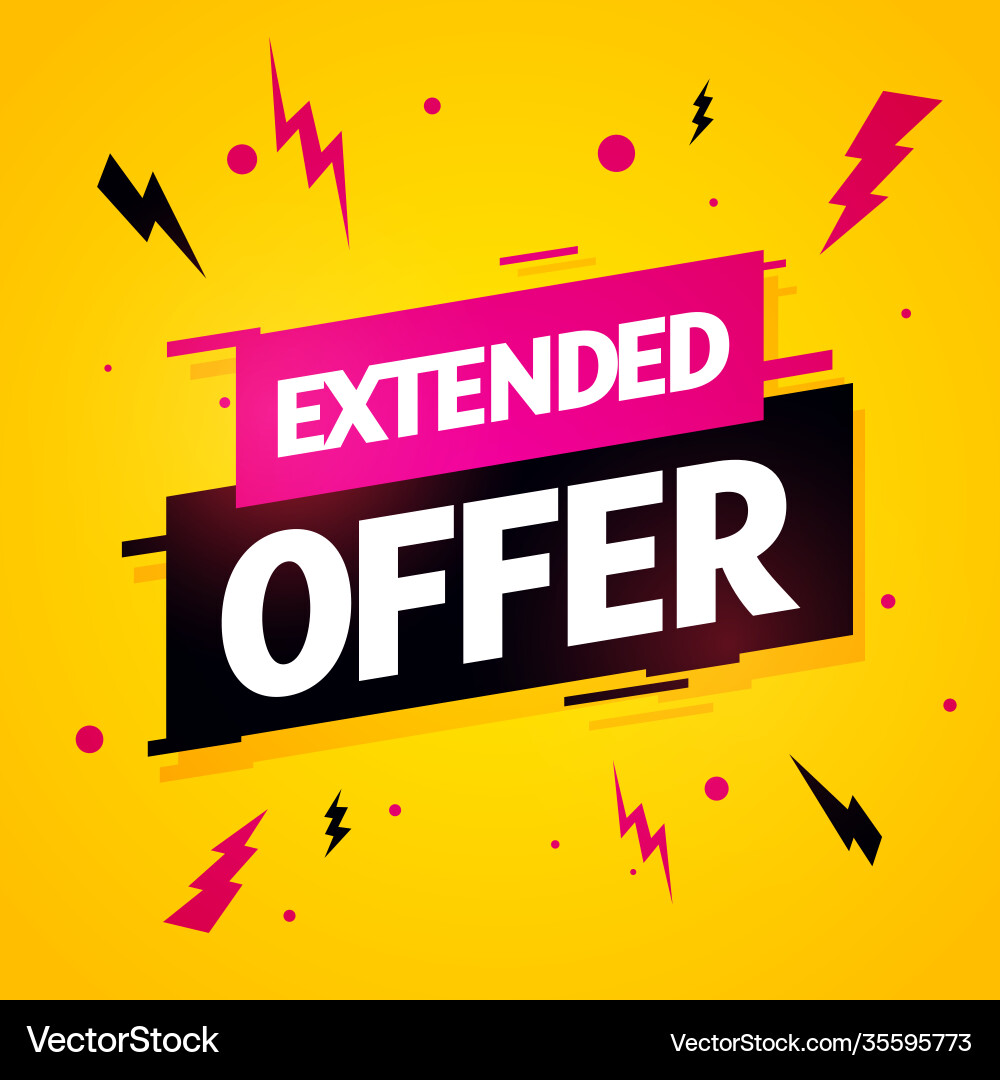 Dynamic extended offer label Royalty Free Vector Image