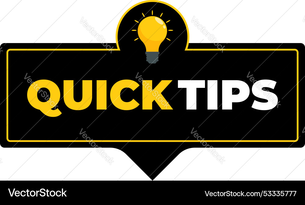 Quick tips sign with light bulb providing advice Vector Image