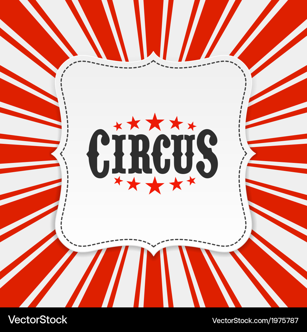 Circus Royalty Free Vector Image - VectorStock