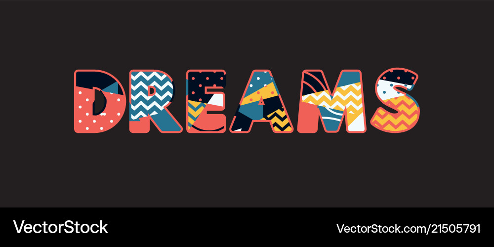 Dreams concept word art Royalty Free Vector Image
