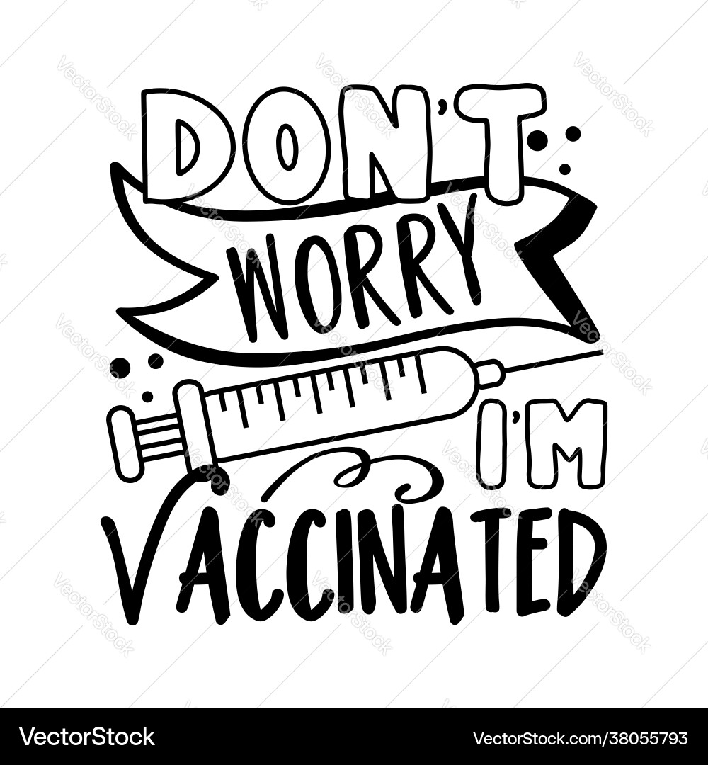 Funny vaccination slogan Royalty Free Vector Image