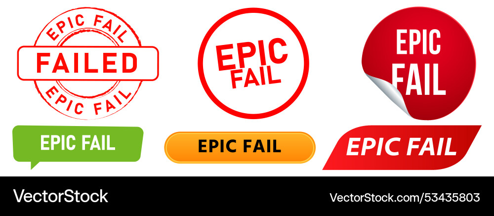Epic failed failure mistake bad result stamps Vector Image