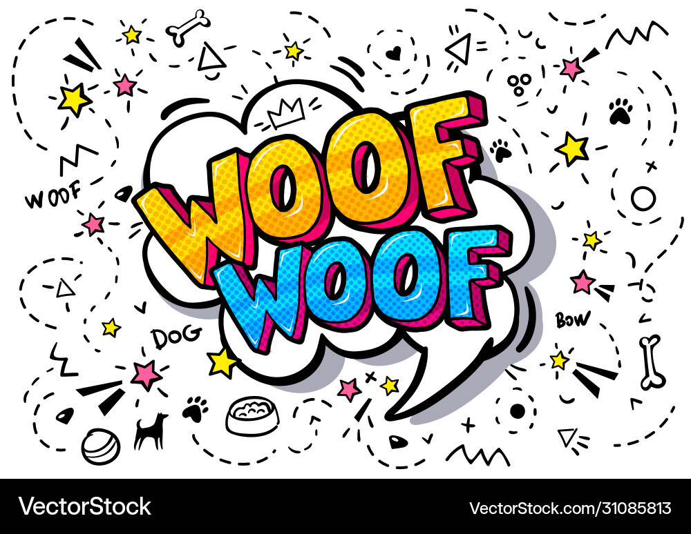 Woof in word bubble Royalty Free Vector Image - VectorStock