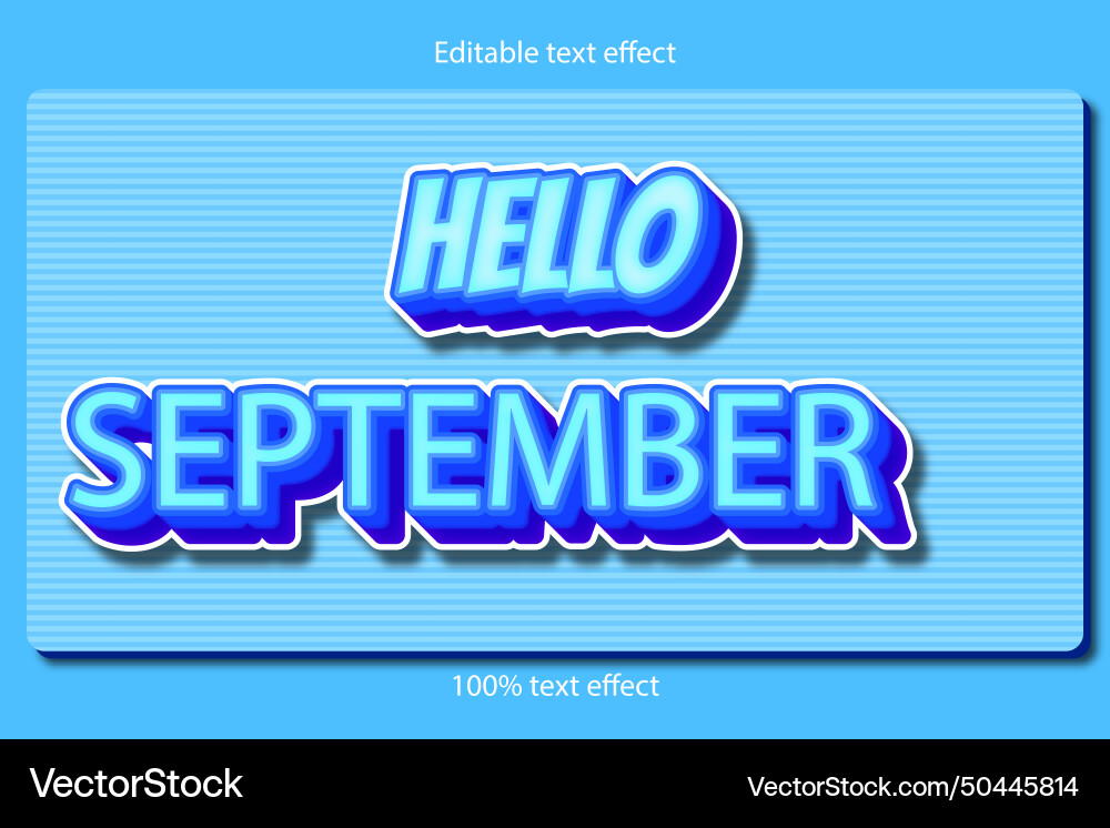 Hello september text effect Royalty Free Vector Image