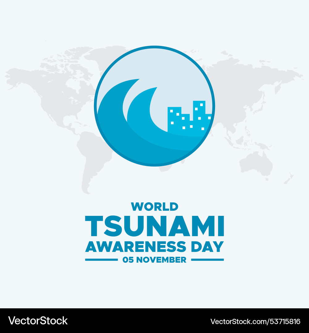 World tsunami awareness day 05th november Vector Image