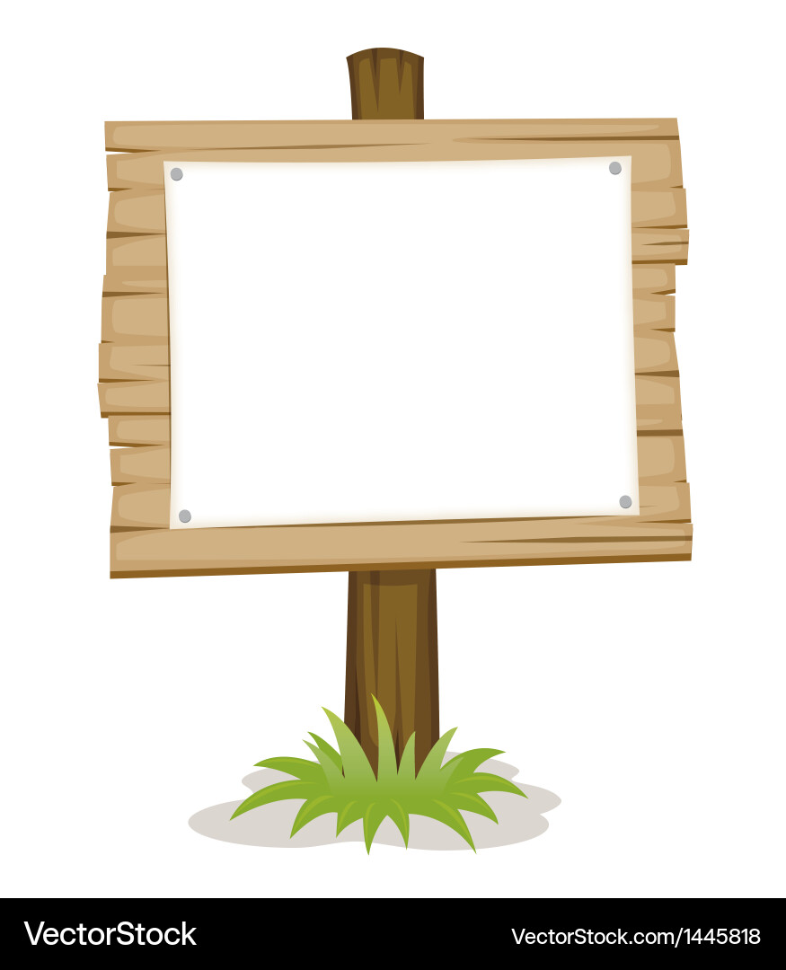 Wooden sign Royalty Free Vector Image - VectorStock