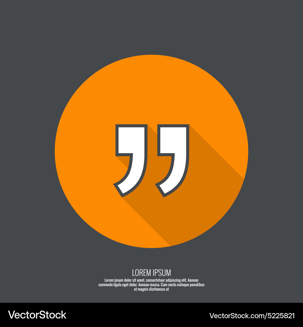 Quotation mark Royalty Free Vector Image - VectorStock