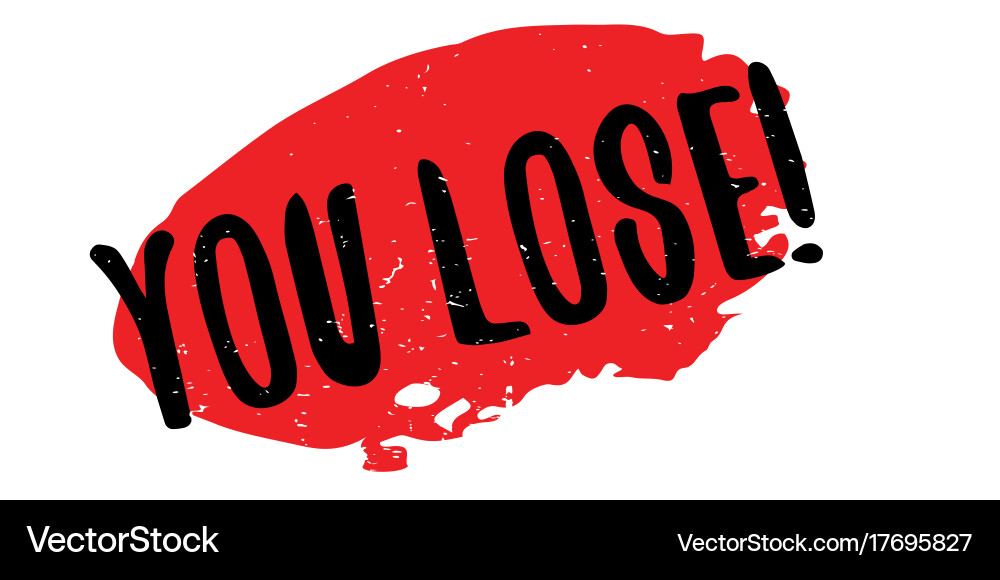 You lose rubber stamp Royalty Free Vector Image