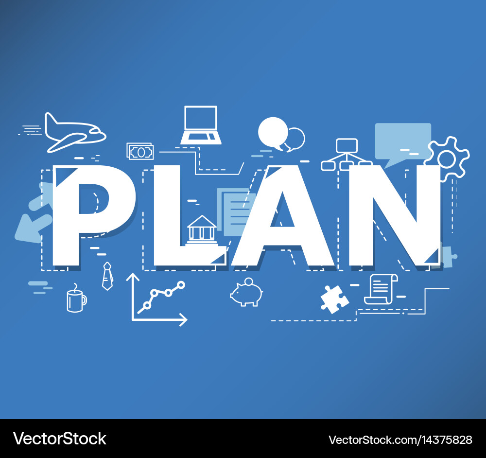 Creative of plan word lettering typography Vector Image