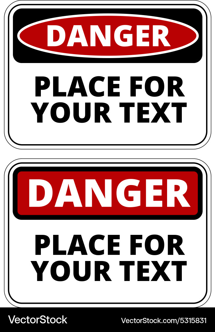 Danger Sign Template Royalty Free Vector Image