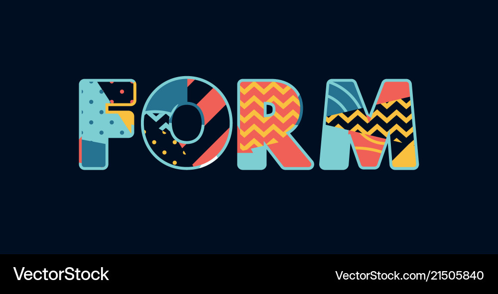 Form concept word art Royalty Free Vector Image