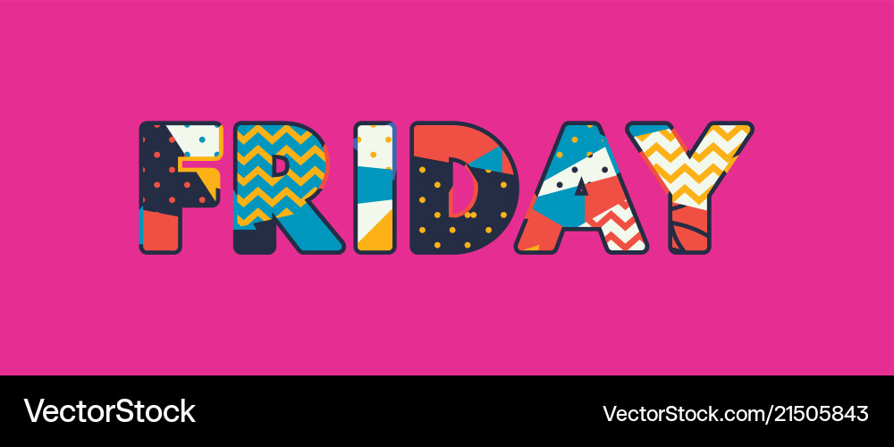 Friday concept word art Royalty Free Vector Image