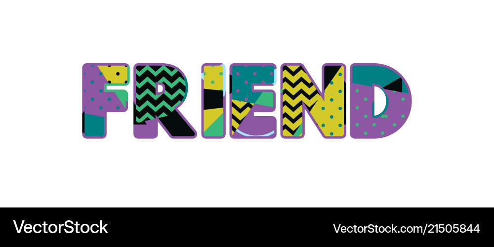 Friend concept word art Royalty Free Vector Image