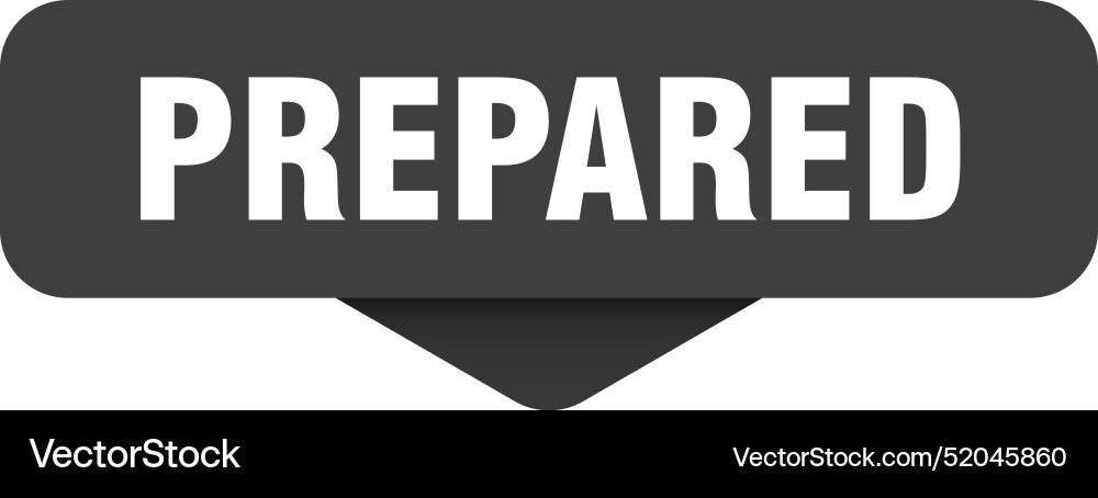 Prepared sticker sign on transparent Royalty Free Vector