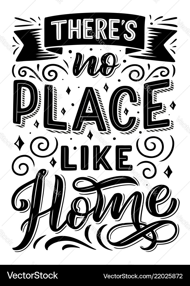 No Place Like Home Quote Vector Images (75)