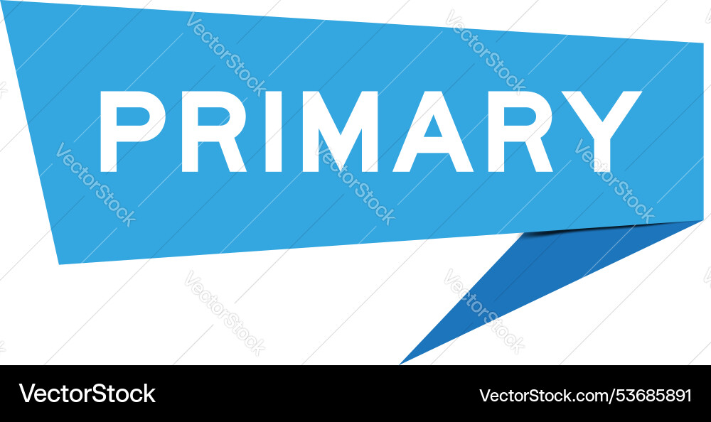Blue color speech banner with word primary Vector Image