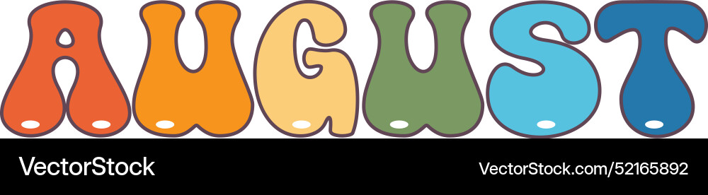 Groovy august lettering message welcome Royalty Free Vector