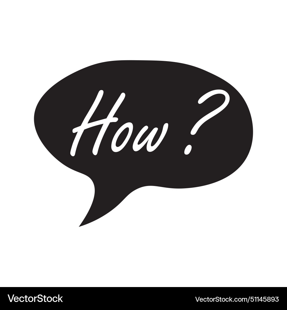 Doodle speech bubble with how question Royalty Free Vector