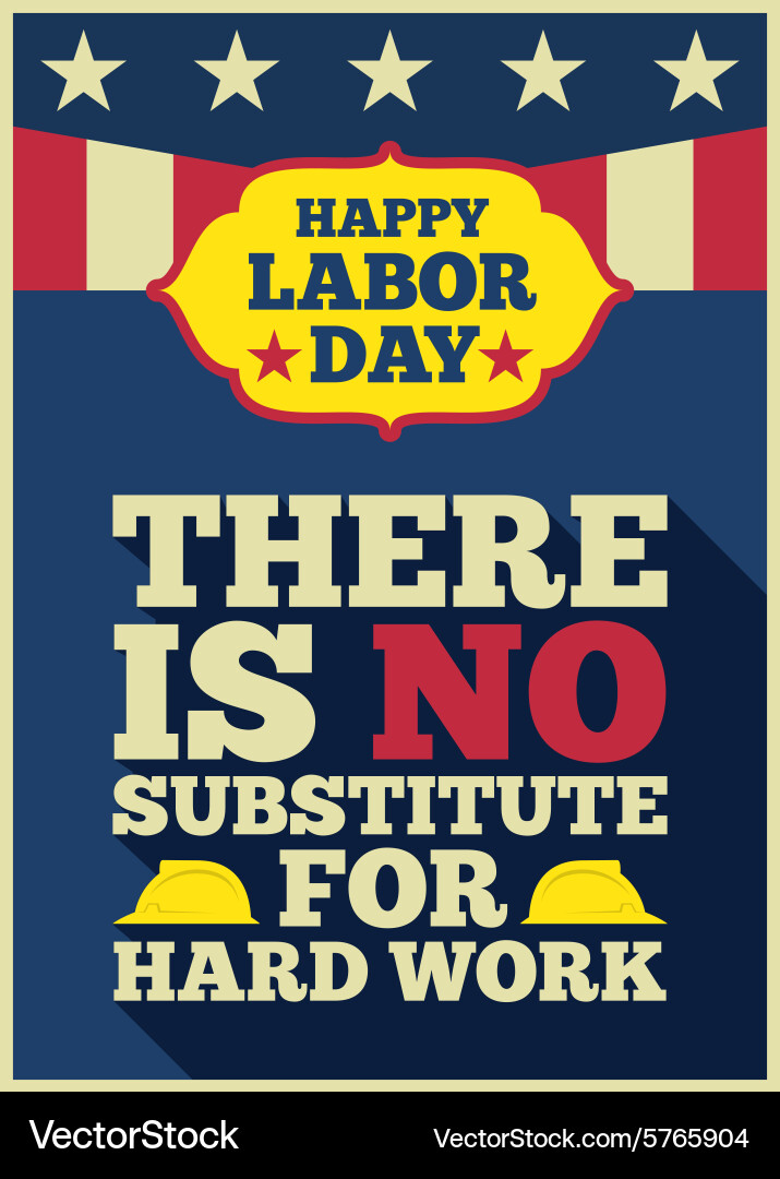 Labor day quote greeting card Royalty Free Vector Image
