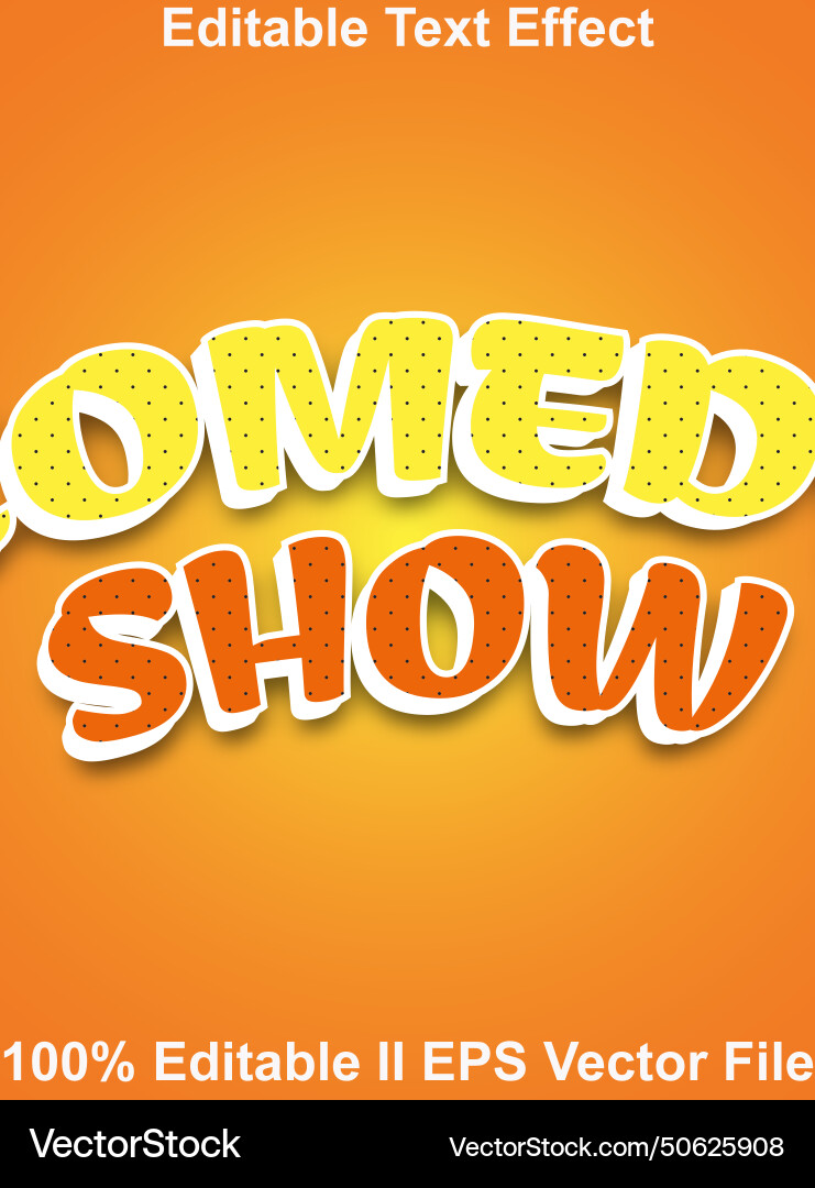 Comedy show editable text effect 3d emboss Vector Image