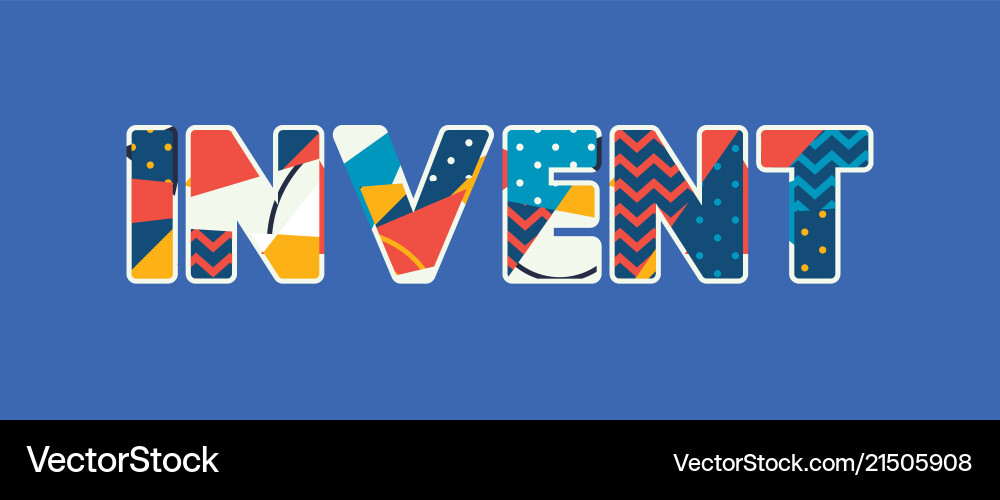 Invent concept word art Royalty Free Vector Image