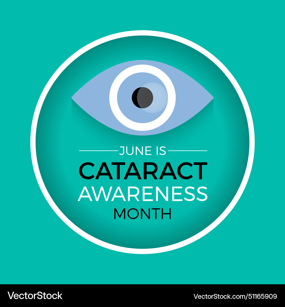 Cataract awareness month health Royalty Free Vector Image