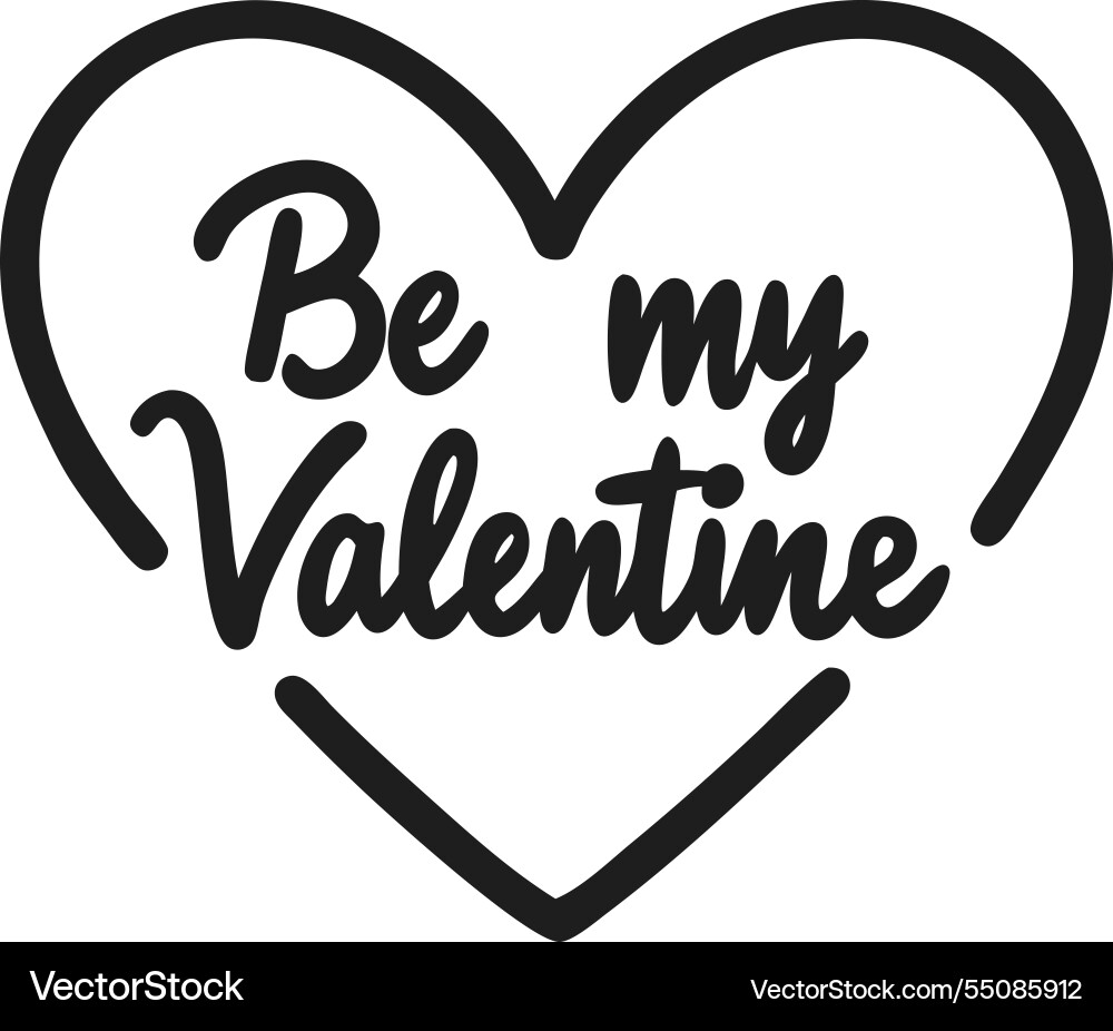 Minimalist be my valentine heart typography Vector Image