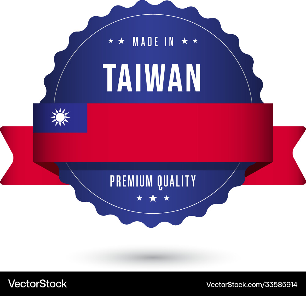Made in taiwan premium quality label badge Vector Image