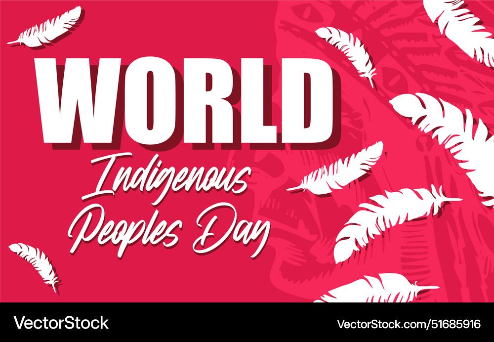 World indigenous peoples day for all Royalty Free Vector