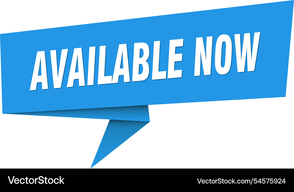 Available now banner speech bubble Royalty Free Vector Image