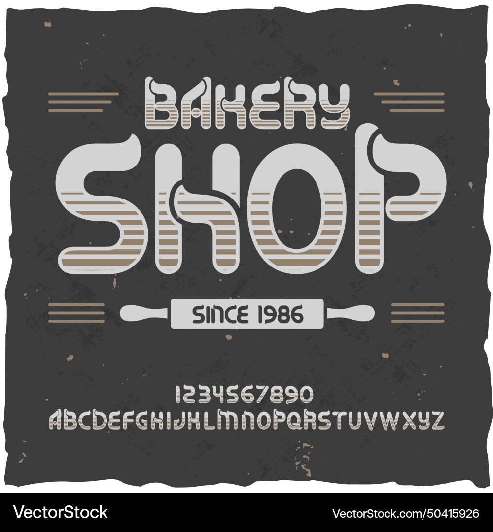 Good handcrafted font for any label design Vector Image