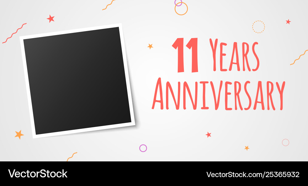 11 years anniversary photo frame card 11th year Vector Image