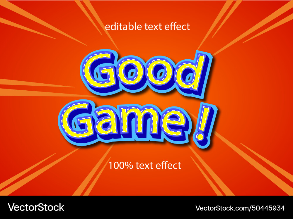 Good game comedy text effect Royalty Free Vector Image