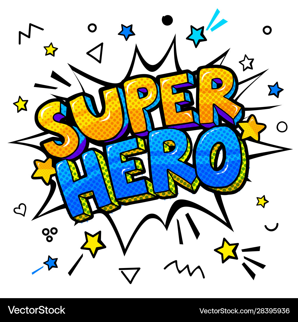 Super hero message in sound speech bubble Vector Image