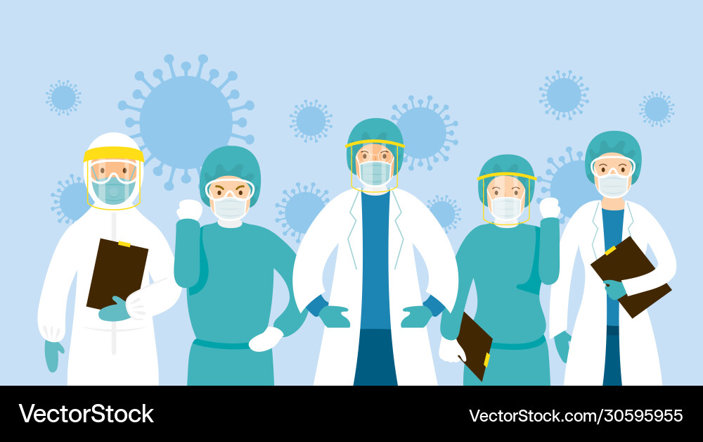 Doctors and nurses fight against covid-19 Vector Image