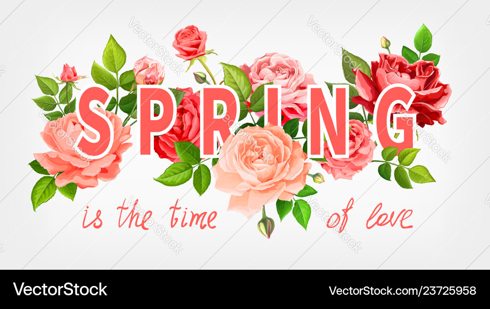 Spring slogan with flowers Royalty Free Vector Image