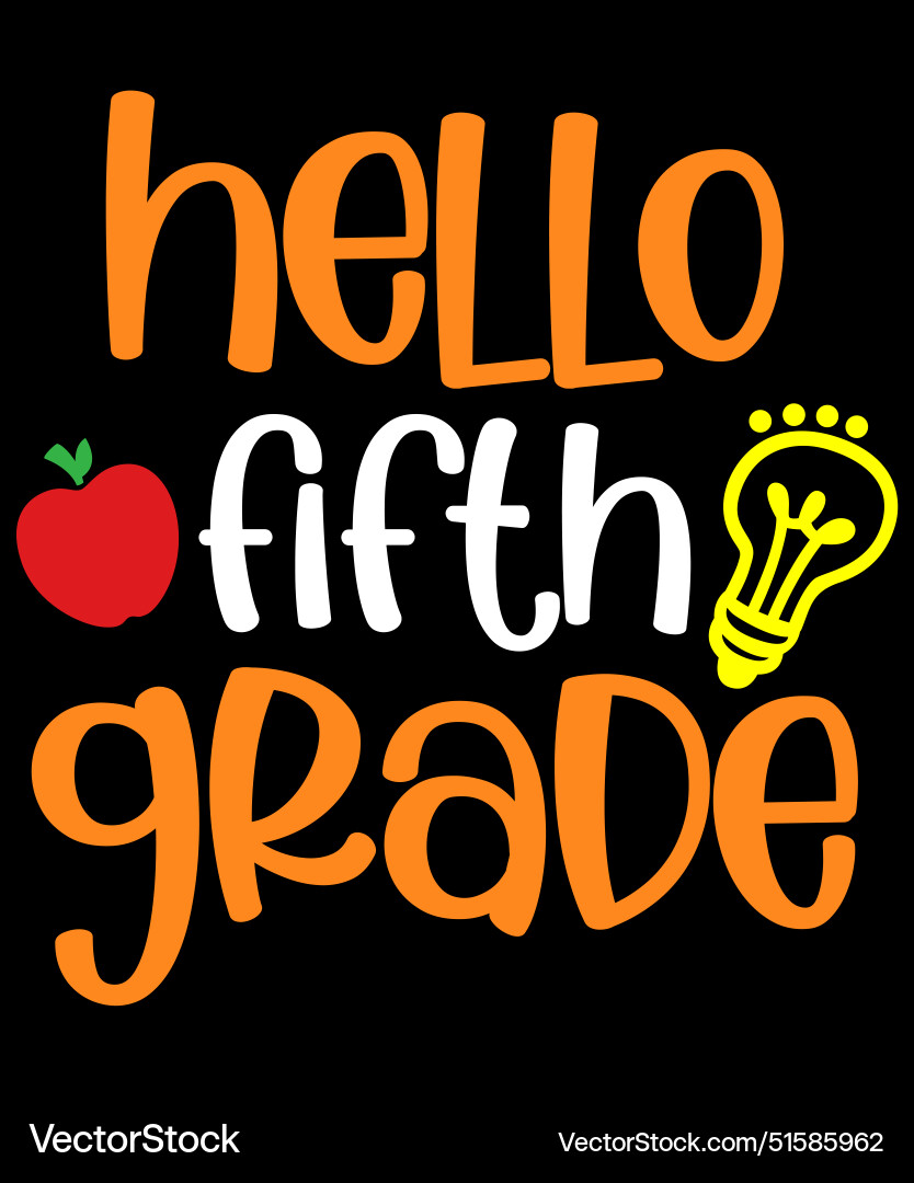 Hello fifth grade back to school shirt Royalty Free Vector
