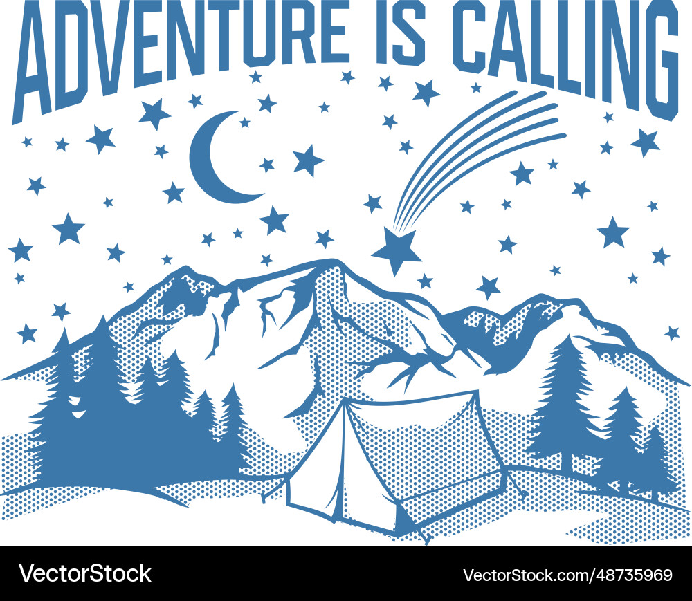 Adventure is calling forest and tent Royalty Free Vector