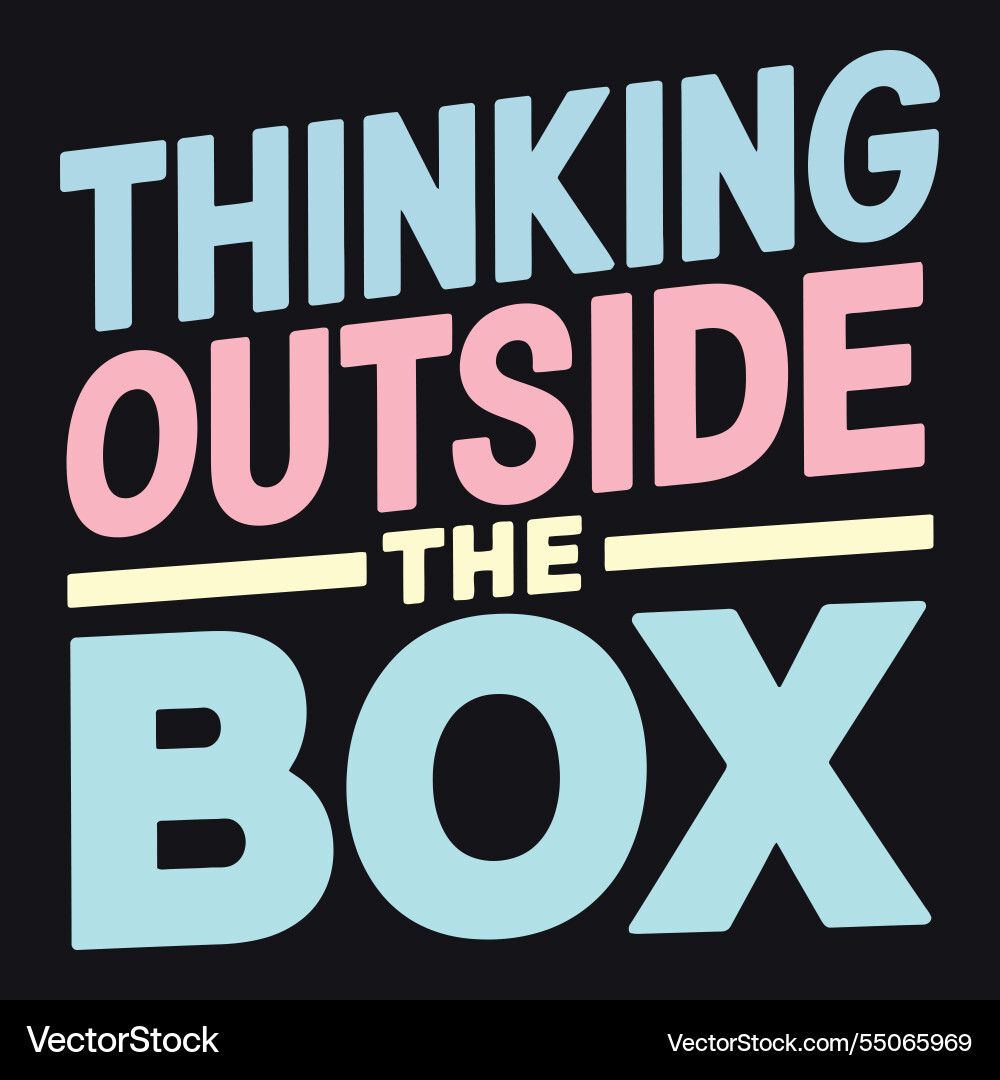 Innovation starts outside the box thinking Vector Image