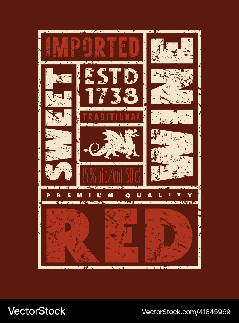 Template label for sweet red wine Royalty Free Vector Image