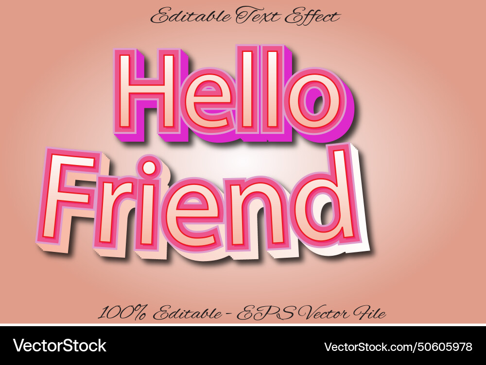 Hallo friend editable text effect 3d emboss style Vector Image