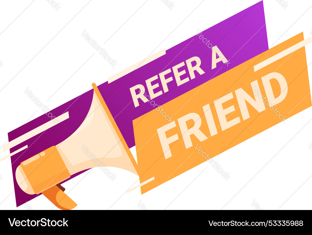 Refer a friend referral program announcement Vector Image