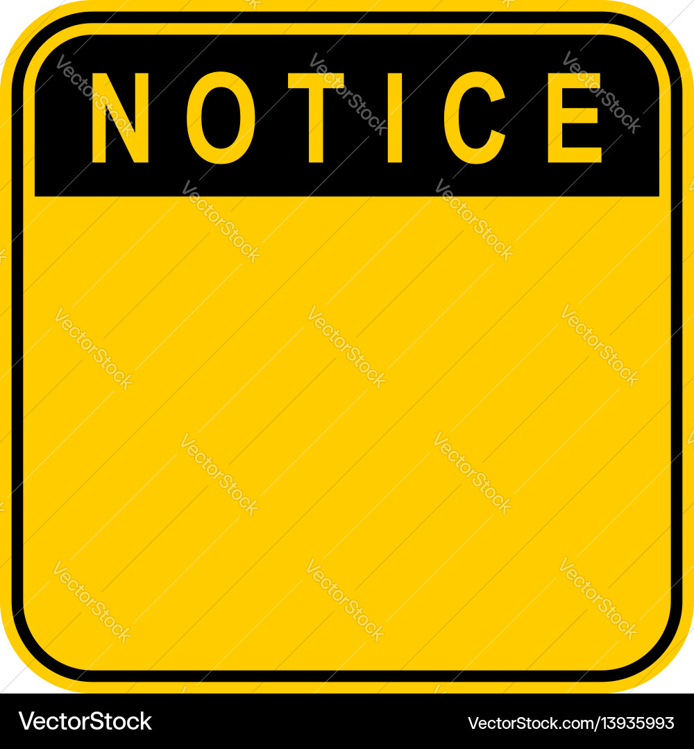 Sticker notice safety sign Royalty Free Vector Image