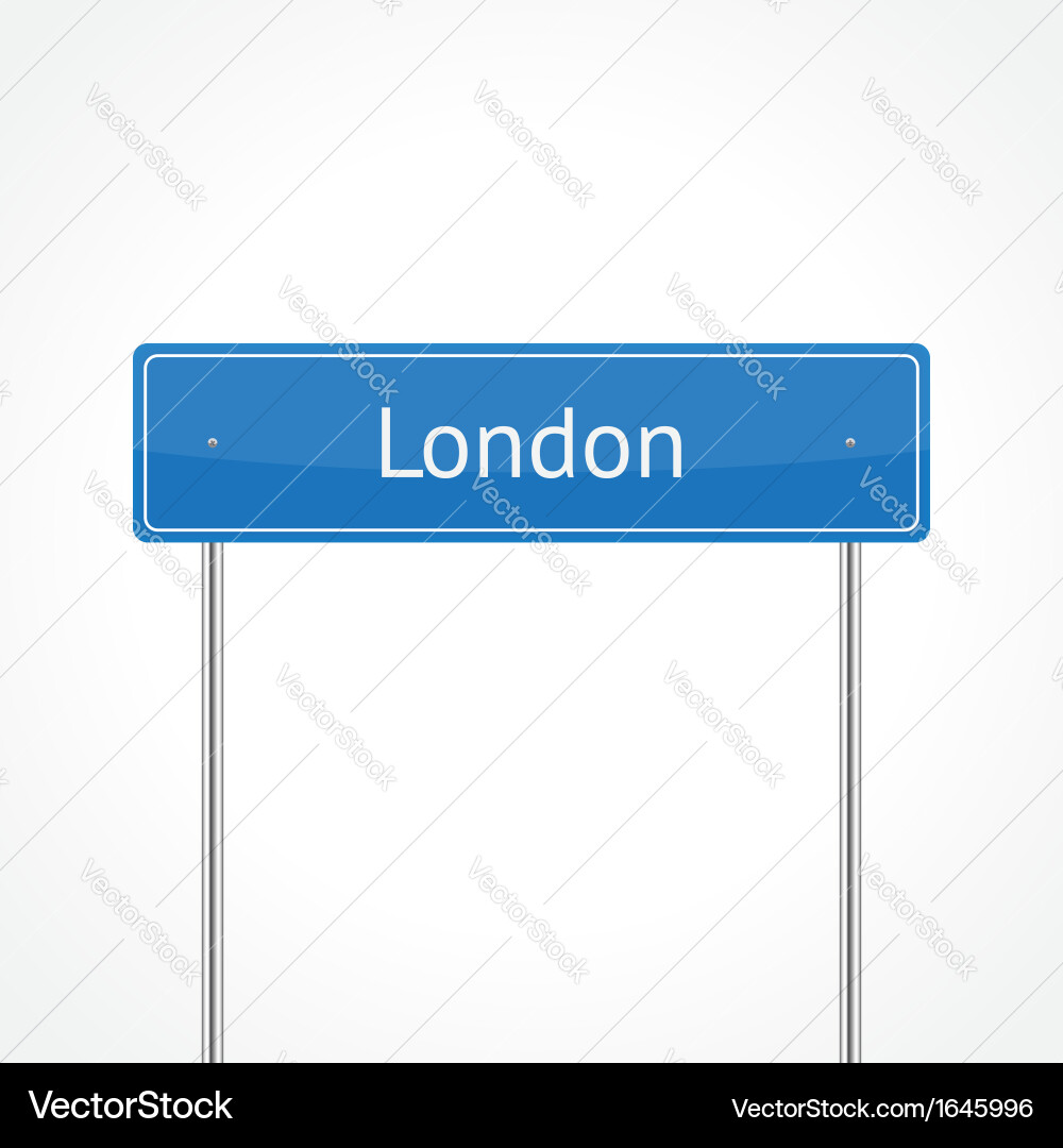 London traffic sign Royalty Free Vector Image - VectorStock