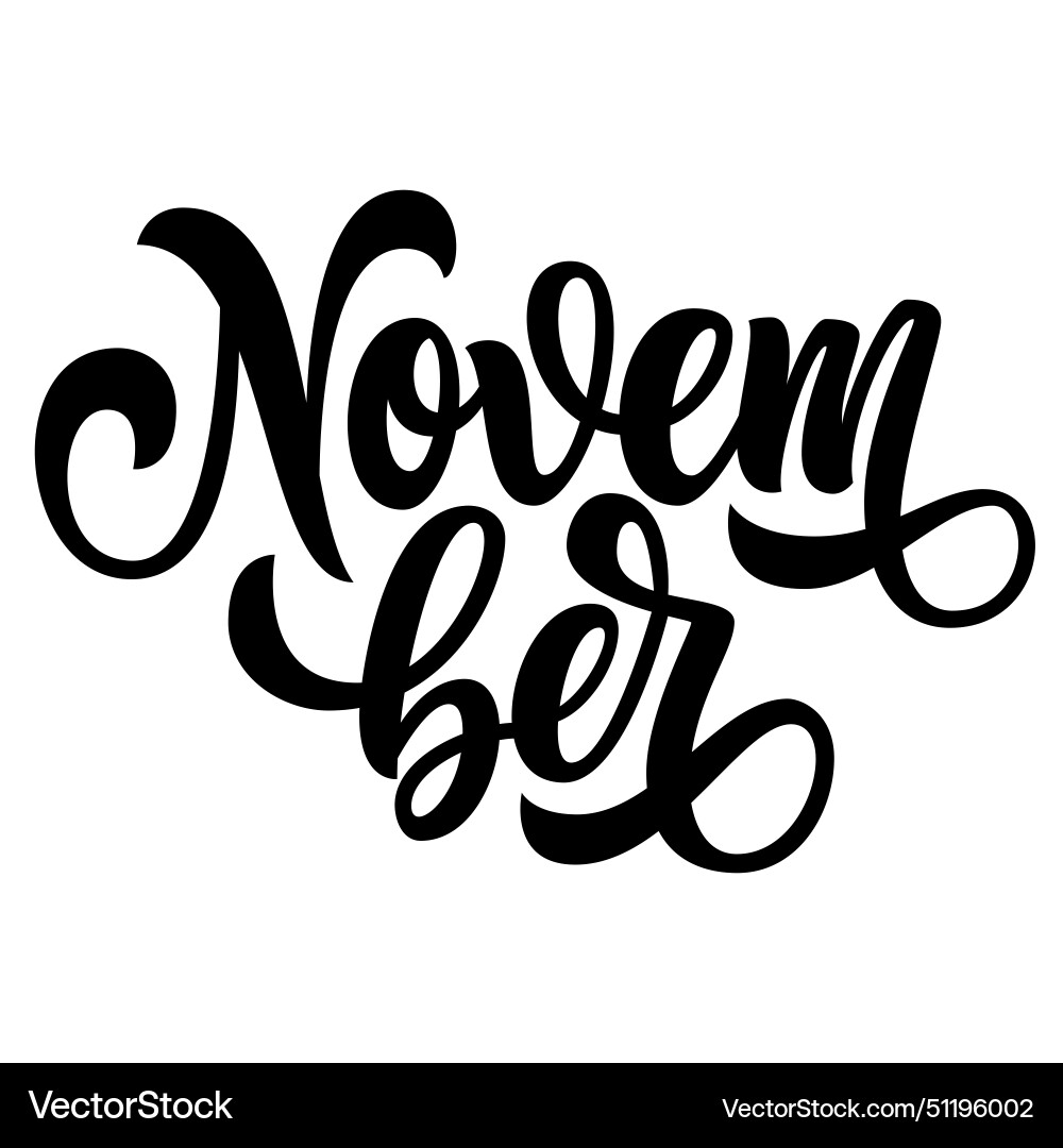 November hand brush lettering isolated on white Vector Image