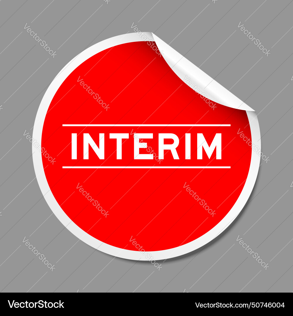 Red color peel sticker label with word interim Vector Image