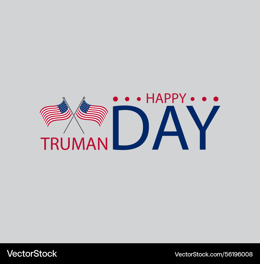 Happy truman day a to remember president Vector Image